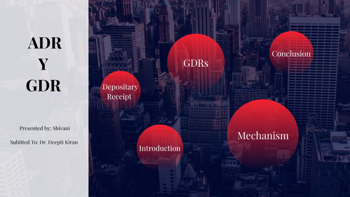 ADR Y GDR by Shivani Sharma on Prezi