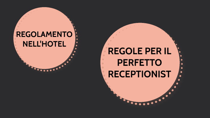 regolamento hotel by Villari Sergio Donato on Prezi