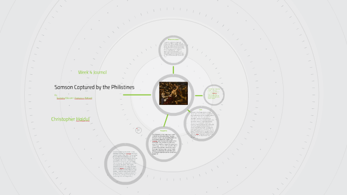 Samson Captured by the Philistines by Christopher Haidul on Prezi