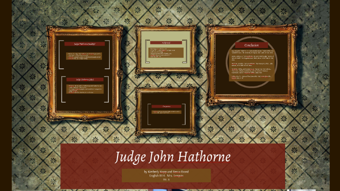 Judge John Hathorne by Becca Brand on Prezi