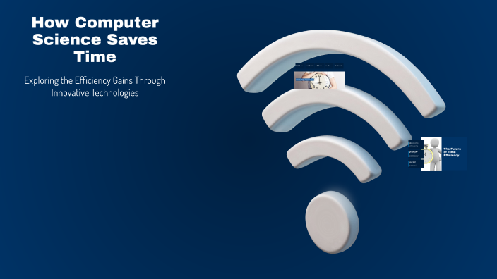 How Computer Science Saves Time by szymon trykowski on Prezi