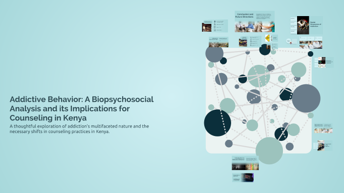 Addictive Behavior: A Biopsychosocial Analysis and its Implications for ...