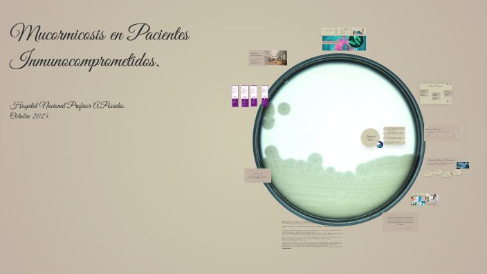 Mucormicosis en Pacientes Inmunocomprometidos by on Prezi