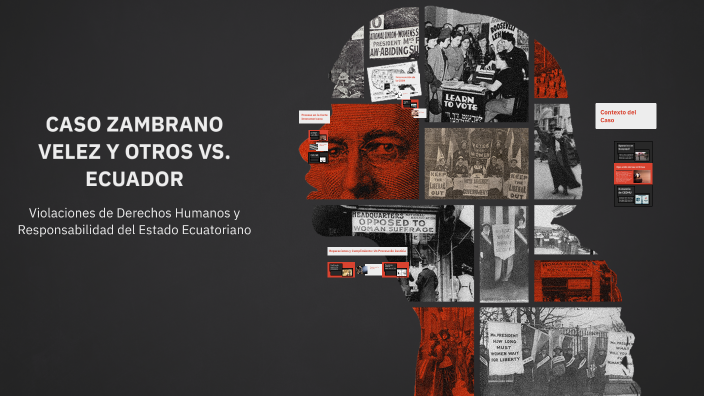 CASO ZAMBRANO VELEZ Y OTROS VS. ECUADOR by Andrew on Prezi