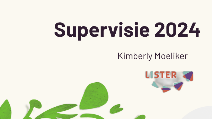 Supervisie by Kimberly Moeliker on Prezi