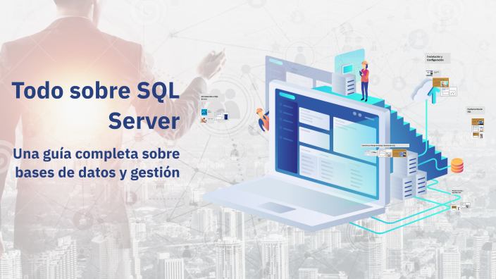 Todo sobre SQL Server by Marc Suarez on Prezi