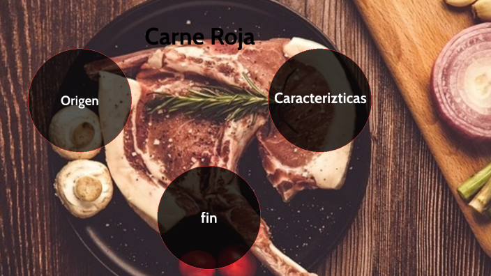 La carne roja by wilder robles on Prezi