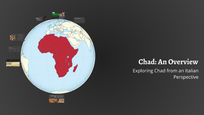 Chad: An Overview by rita manco on Prezi