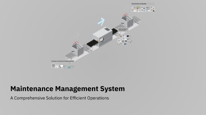 Maintenance Management System by Adel skt on Prezi