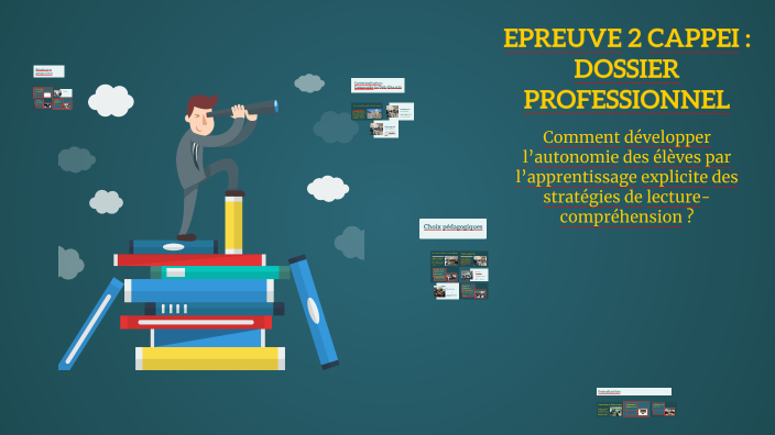 EPREUVE 2 CAPPEI : DOSSIER PROFESSIONNEL by Mélanie Quéménaire on Prezi