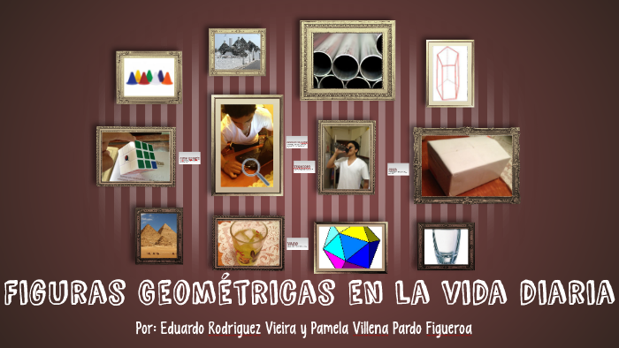 Figuras Geometricas en la vida diaria by Pamela Villena on Prezi