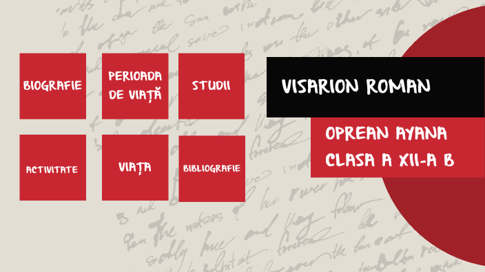 Visarion Roman by Ayana Oprean on Prezi
