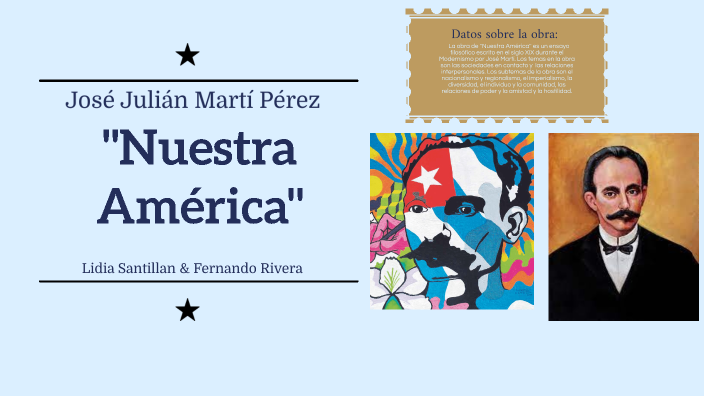 ''Nuestra América'' de José Martí- Lidia Santillan y Fernando Rivera by ...