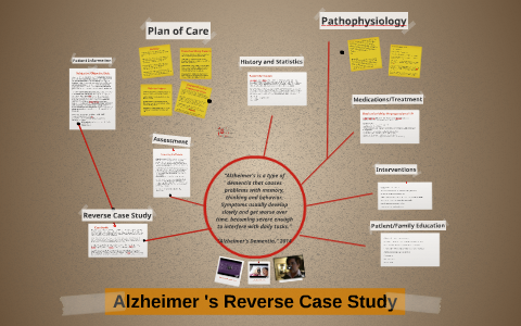 Alzheimer 's Reverse Case Study by annianne m on Prezi