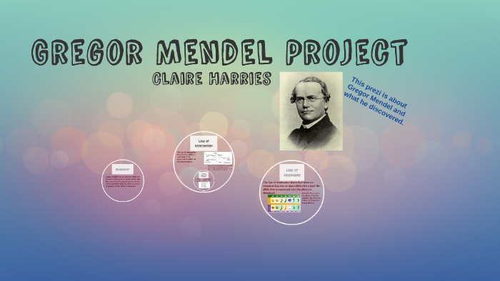 Gregor Mendel Project by Claire Harries on Prezi
