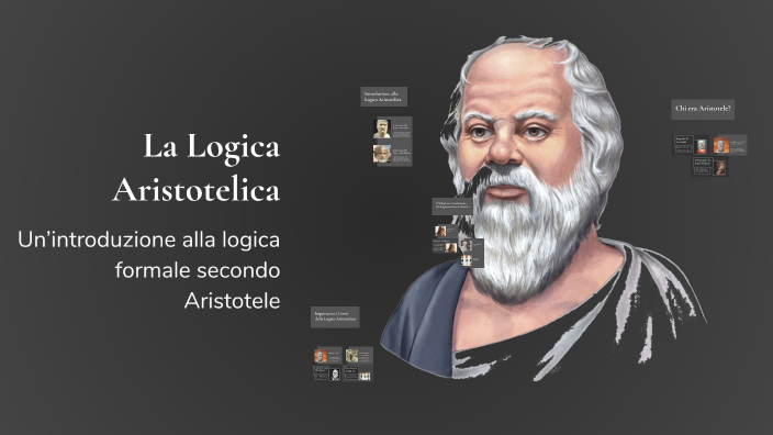 La Logica Aristotelica by on Prezi