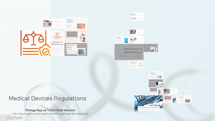 Medical Devices Regulations by ceyda isbasar on Prezi