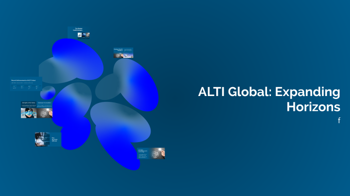 ALTI Global: Expanding Horizons by Emma on Prezi