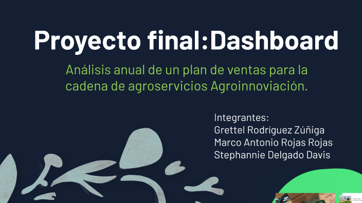 Trabajo grupal Dashboard by Stephannie Delgado Davis on Prezi