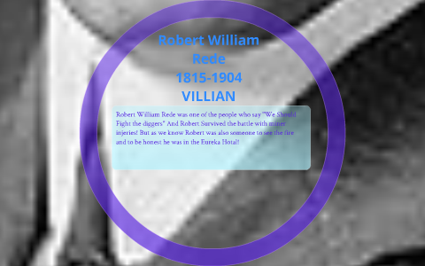 Robert William Rede Villain by Perri Robinson on Prezi