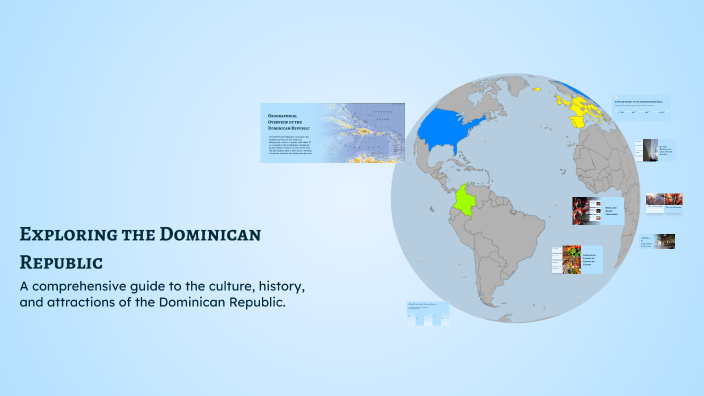 Exploring the Dominican Republic by Laia Fernandez on Prezi