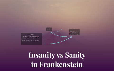 Insanity vs Sanity by Emma Olivia on Prezi