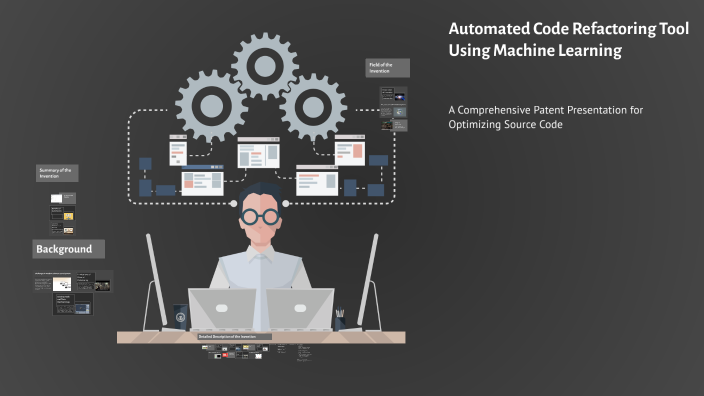 Automated Code Refactoring Tool Using Machine Learning by Karthiksai Mudari on Prezi