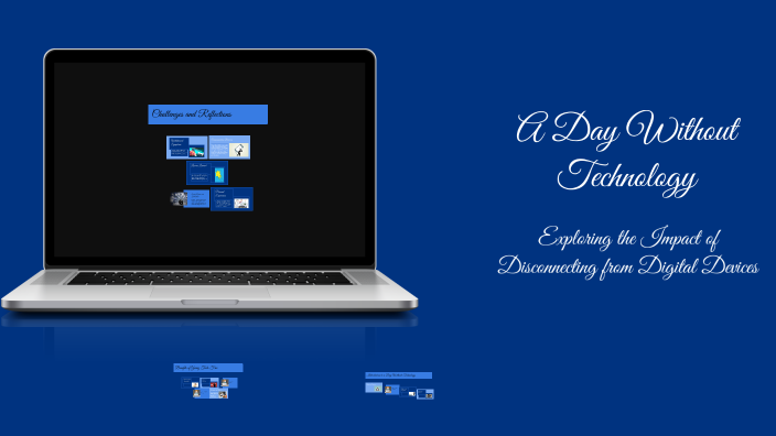 A Day Without Technology by jenifa s on Prezi