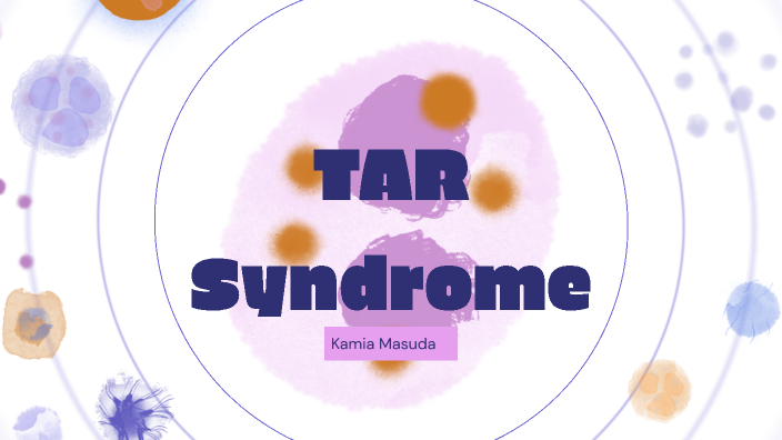 Tar Syndrome By Kamia Masuda On Prezi