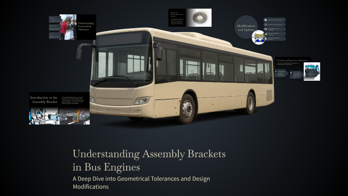 Understanding Assembly Brackets in Bus Engines by Gabriel Vilela on Prezi