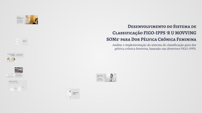 Desenvolvimento do Sistema de Classificação FIGO-IPPS 'R U MOVVING SOMe ...