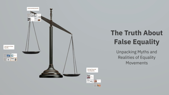 The Truth About False Equality by Gemma Thomas on Prezi