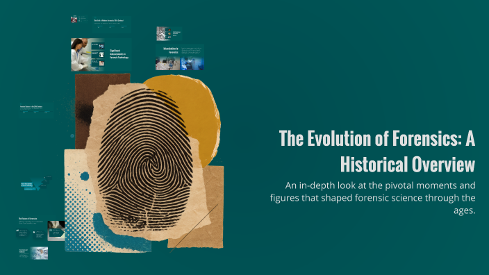 The Evolution of Forensics: A Historical Overview by Joshua Hamoline on ...