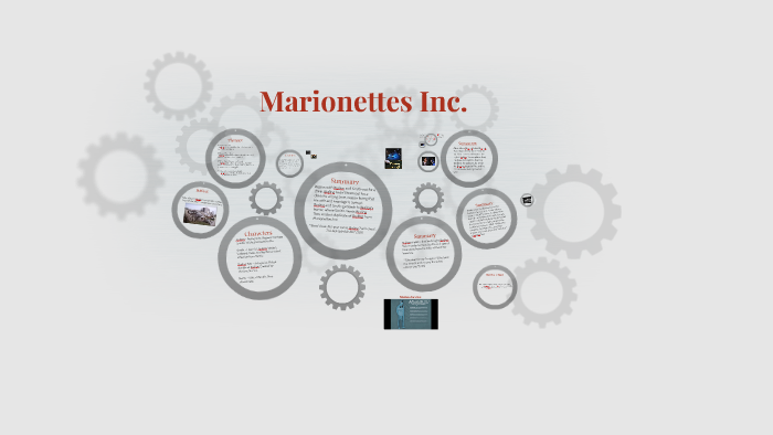 Marionettes Inc. by Andrew Manavi on Prezi