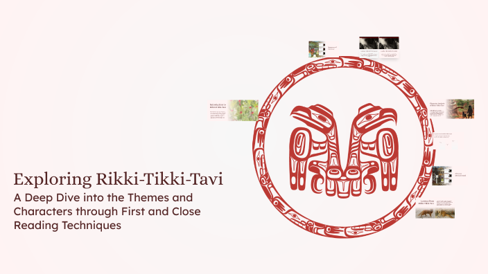 Exploring Rikki-Tikki-Tavi by mario dario on Prezi