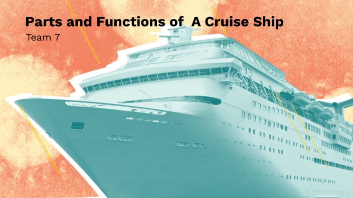 Parts and Functions of a Cruise Ship by Carl Francis Gem Buena on Prezi