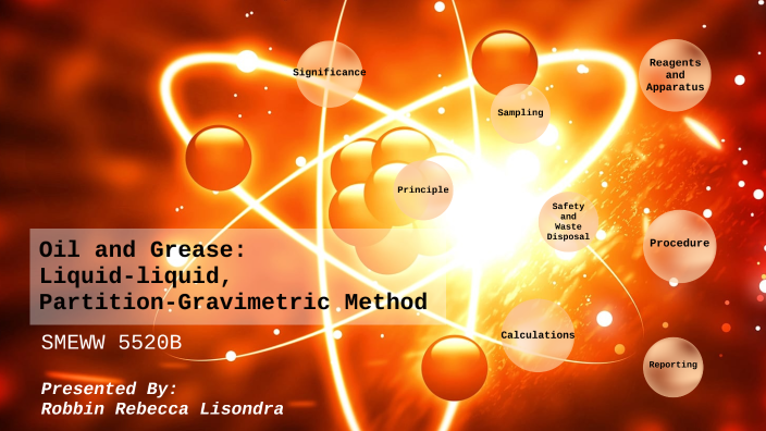 Oil and Grease Method Review by Robbin Rebecca Lisondra on Prezi