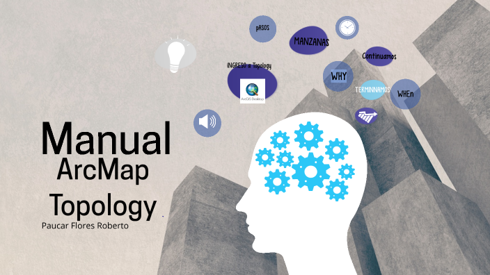 ArcMap Topology by Roberto Paucar Flores on Prezi