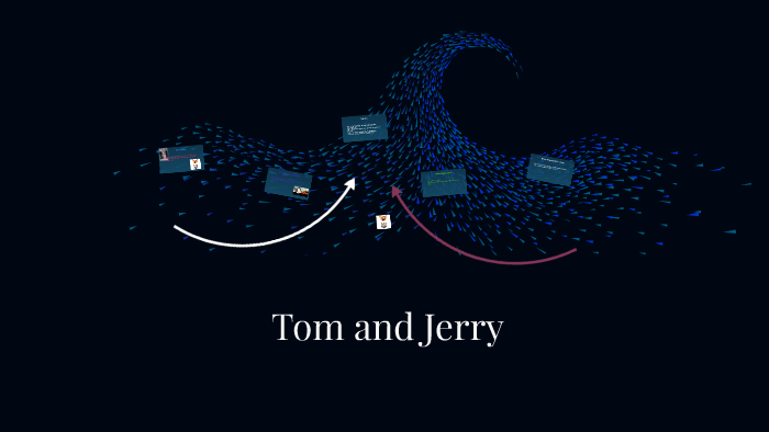 Tom and Jerry by Dominic Portillo on Prezi