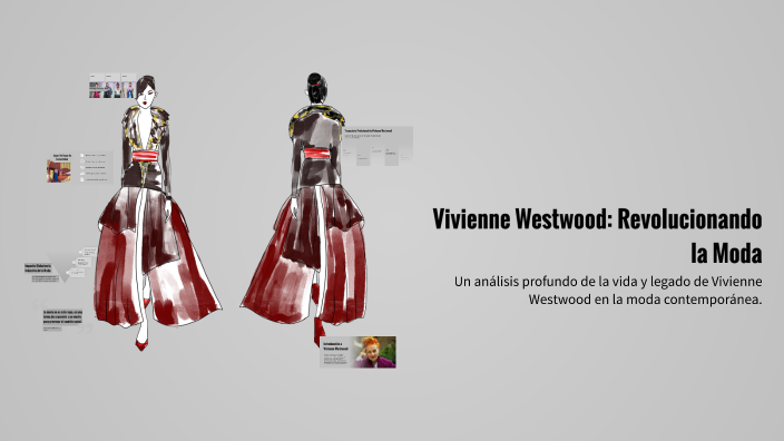 Vivienne Westwood: Revolucionando la Moda by Danna Florez on Prezi