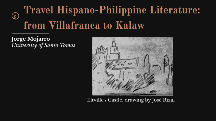 Philippine Travel Literature by Jorge Mojarro on Prezi