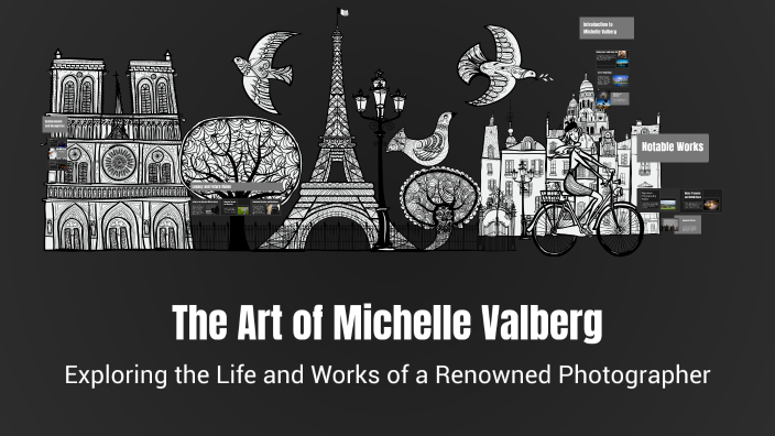 The Art of Michelle Valberg by jazmyn mcilmoyle on Prezi