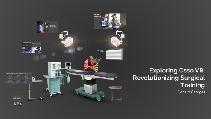 Exploring Osso VR: Revolutionizing Surgical Training by donald georges ...