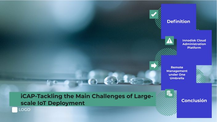 iCAP-Tackling the Main Challenges of Large-scale IoT Deployment by ...