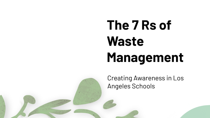 The 7 Rs of Waste Management by ingrid mejias portuguez on Prezi