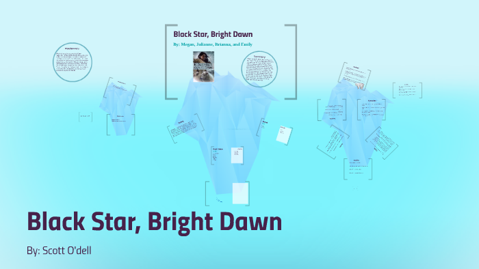 Black Star, Bright Dawn by Julianne Nguyen on Prezi