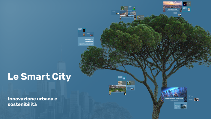 Le Smart City by Angelo Miglino on Prezi