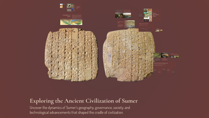 Exploring the Ancient Civilization of Sumer by Addle Cornell on Prezi