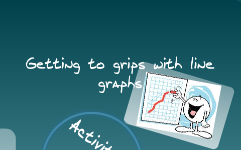Getting to Grips with Graphs by Mr Manns on Prezi