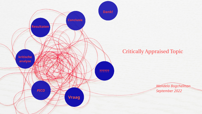 Presentatie Critically Appraised Topic by Wendela Bogchelman on Prezi